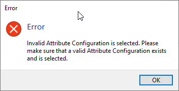 Invalid Attribute Configurations Error